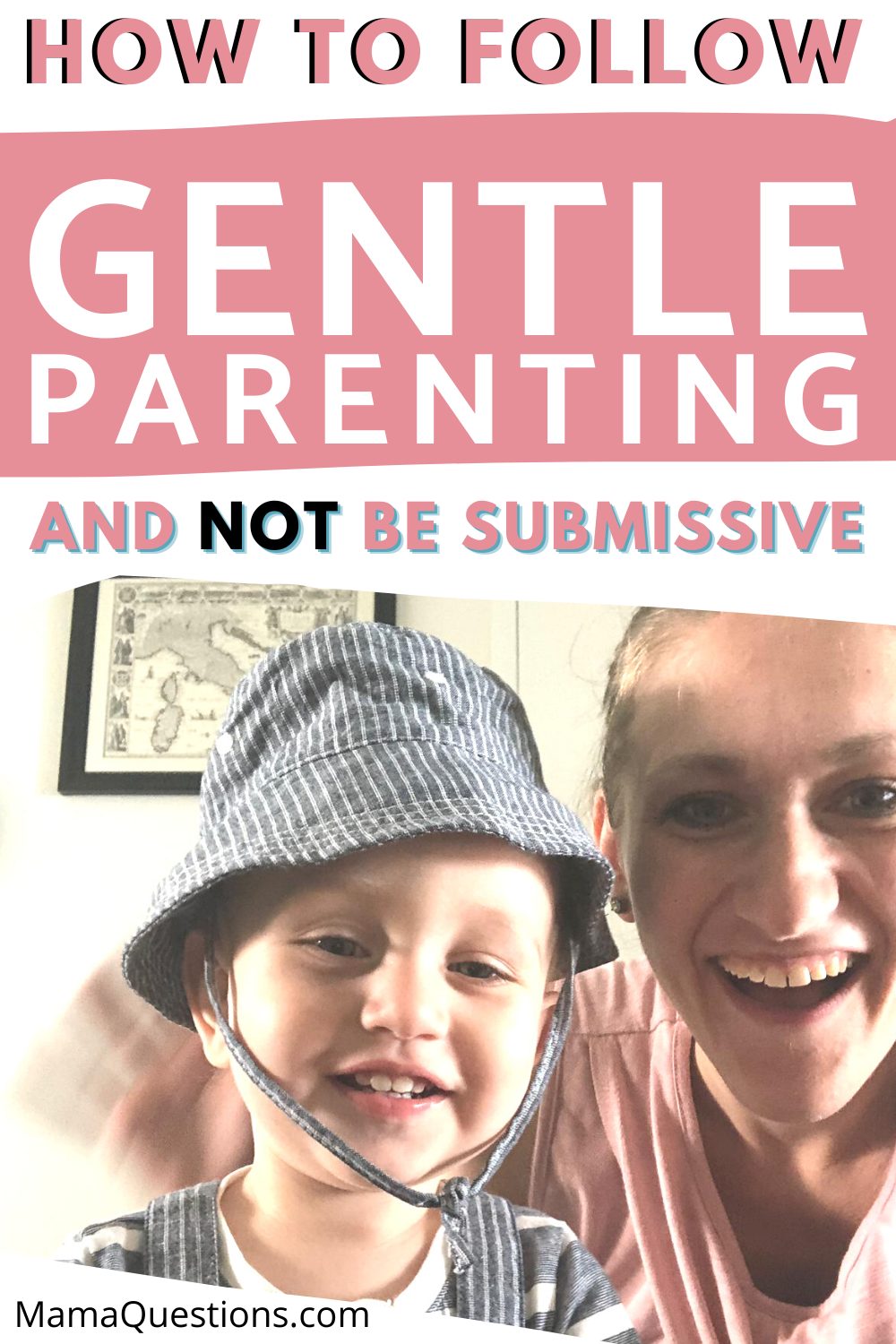 What is Gentle Parenting? Why Gentle is Easier - Mama Questions