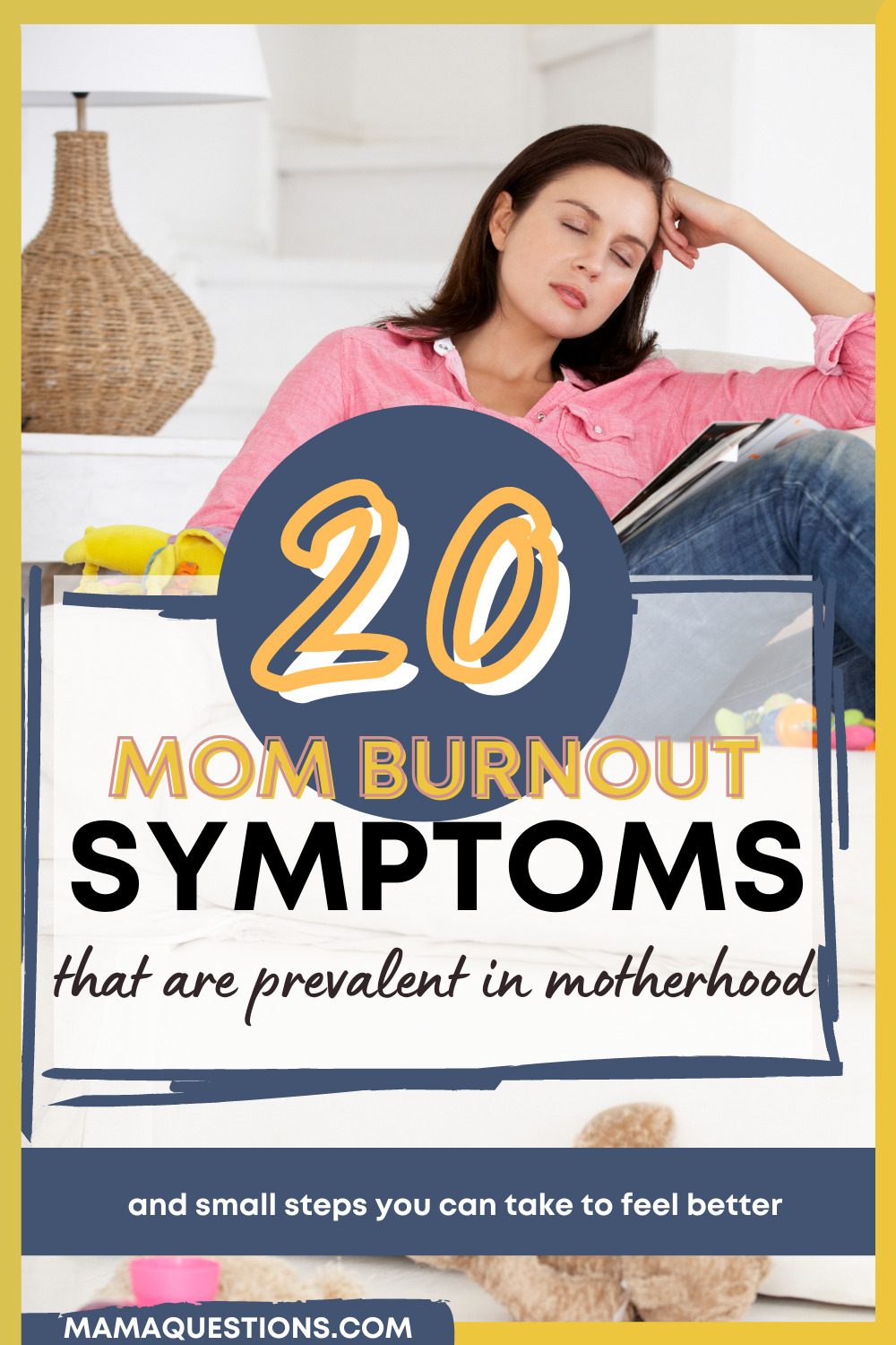 Mom Burnout Symptoms To Look Out For + Checklist - Mama Questions